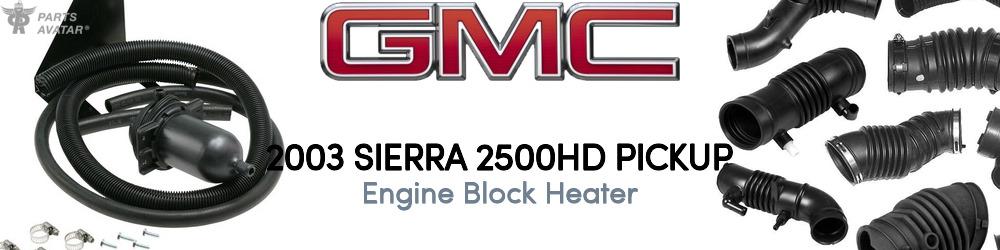 2003 GMC Sierra 2500HD Engine Block Heater - PartsAvatar