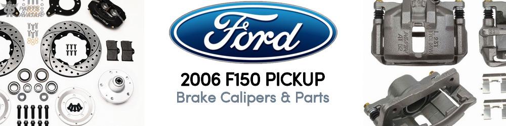 2006 Ford F150 Brake Calipers & Parts - PartsAvatar