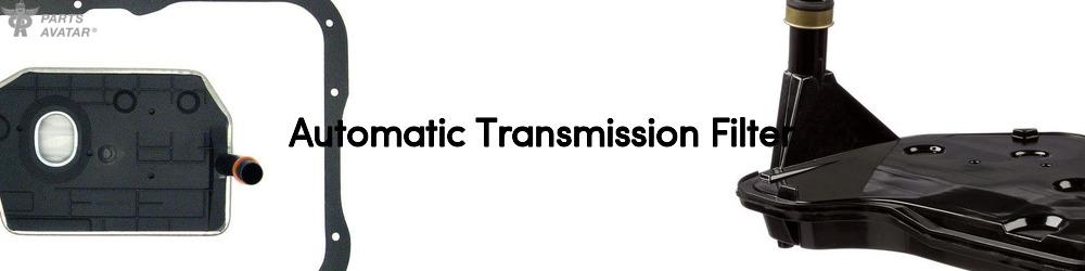 Shop Automatic Transmission Filter | PartsAvatar