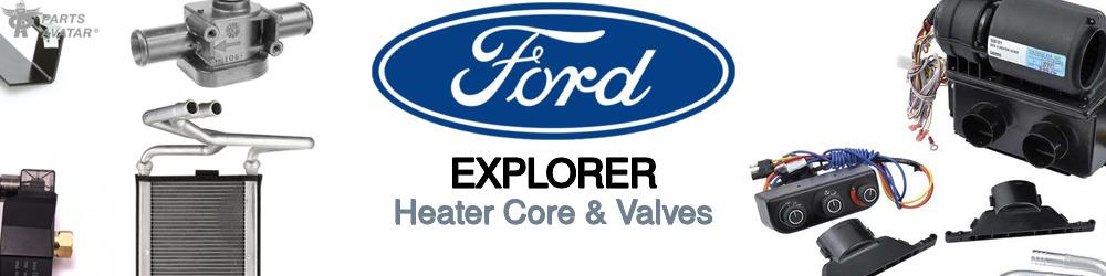 Shop for Ford Explorer Heater Core & Valves | PartsAvatar