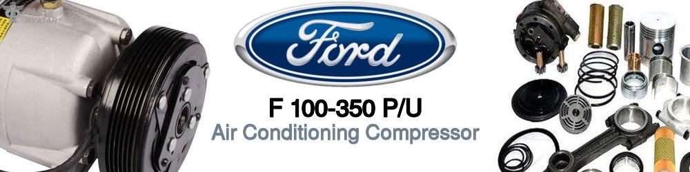 Shop for Ford F 100-350 Pickup Air Conditioning Compressor | PartsAvatar