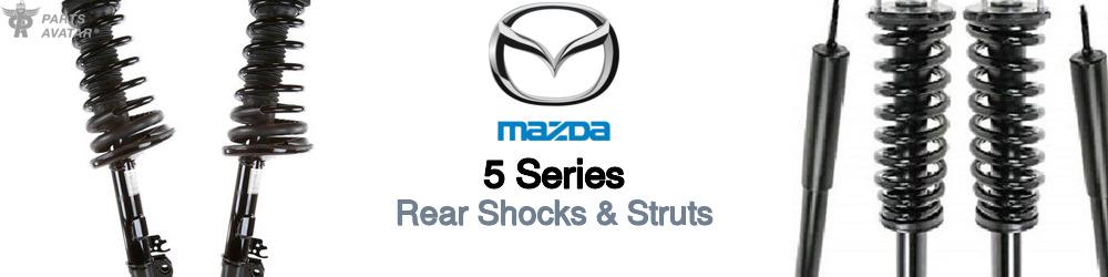 Mazda 5 Series Rear Shocks & Struts | PartsAvatar